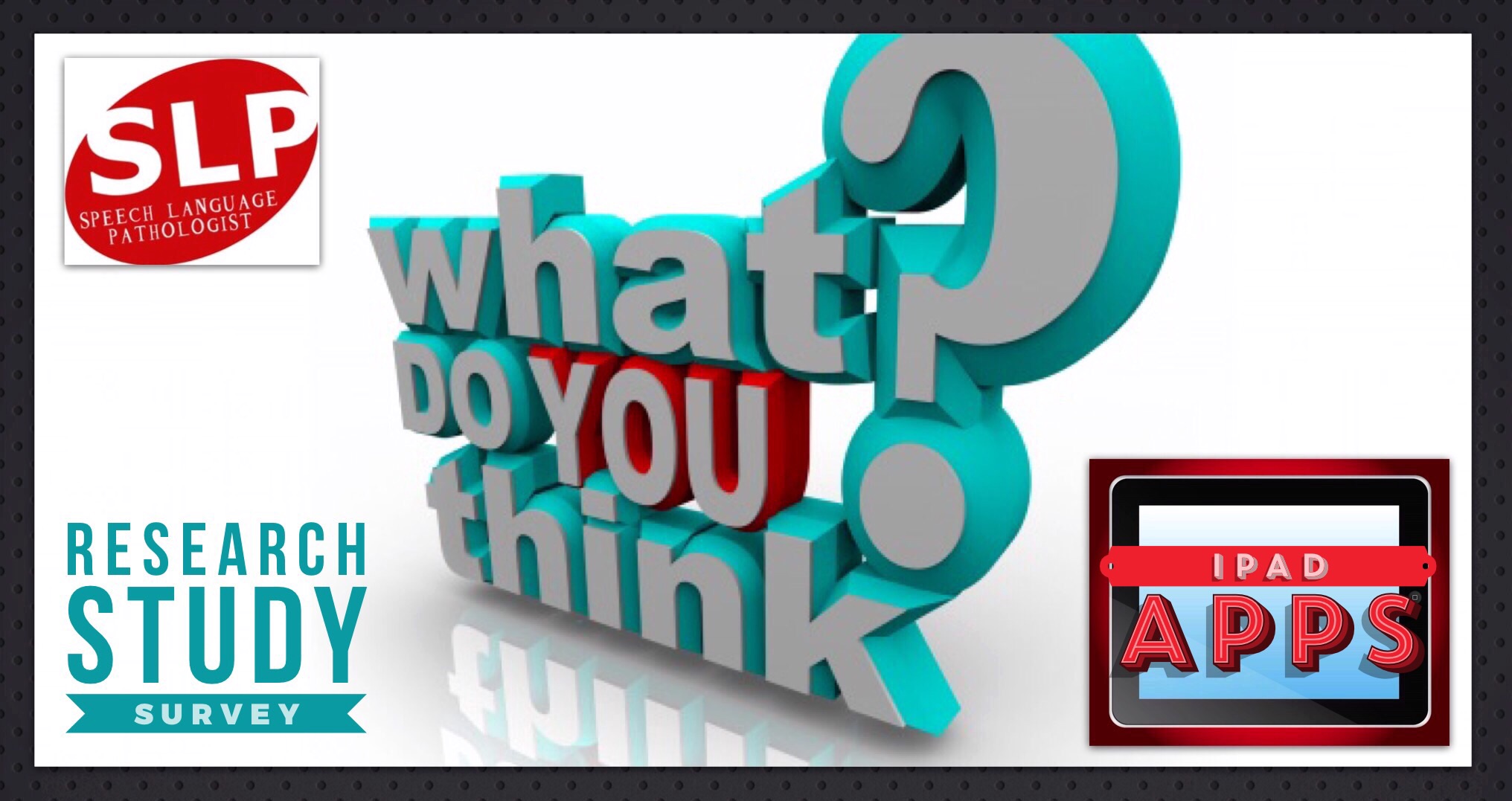 Research Study Survey: SLPs who use iPad apps in therapy | OMazing Kids ...