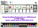 Using Doodling Keyboards as a Whiteboard in AAC Apps (plus a sneak peek ...