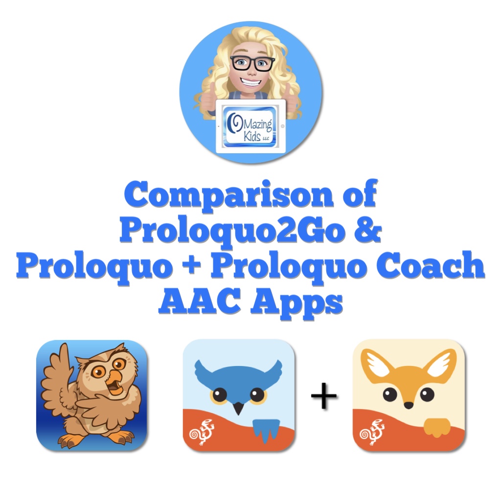 Comparison of AssistiveWare’s Proloquo2Go & Proloquo + Proloquo Coach ...