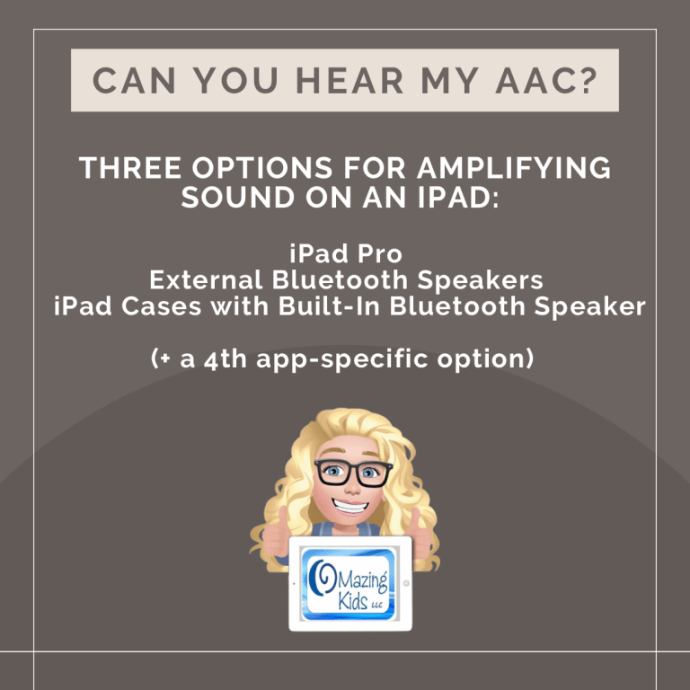 Can You Hear My AAC? Three Options for Amplifying Sound on an iPad ...