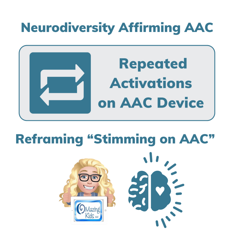 Reframing “Stimming on AAC” to a Neurodiversity Affirming View ...