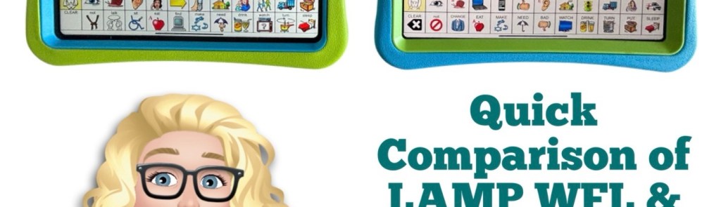 Quick Comparison of LAMP Words for Life & Unity AAC iOS Apps | OMazing ...